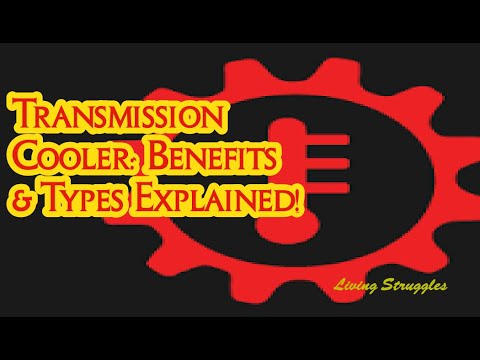 Transmission Cooler Benefits Types Explained Youtube