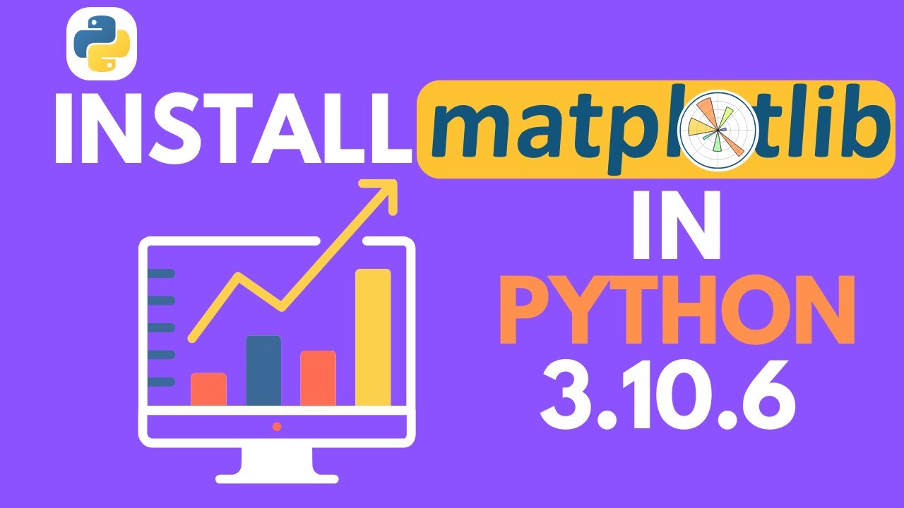 How To Install Matplotlib In Python Install Matplotlib Library In