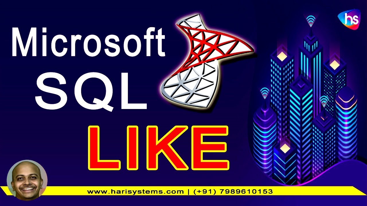 Sql Like Statement Sql Tutorial For Beginners Harisystems Youtube