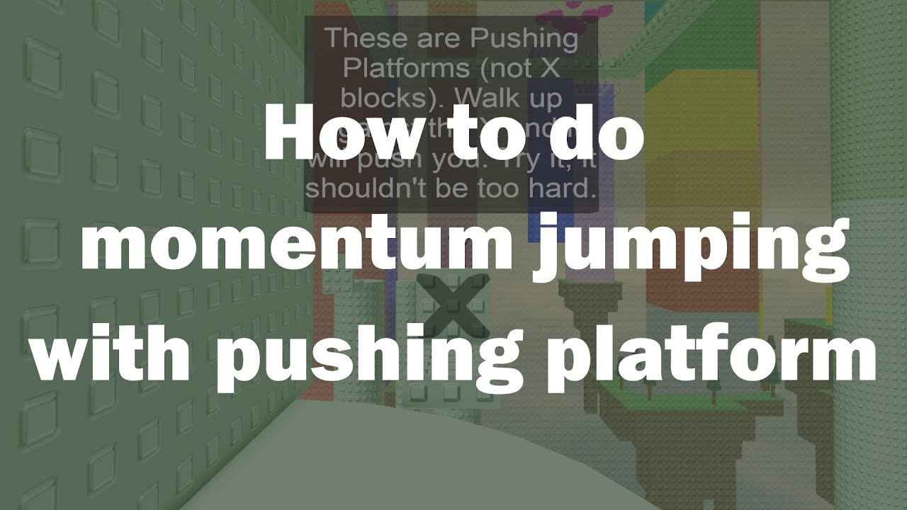Jtoh Tips How To Do Momentum Jumping With Pushing Platform Youtube