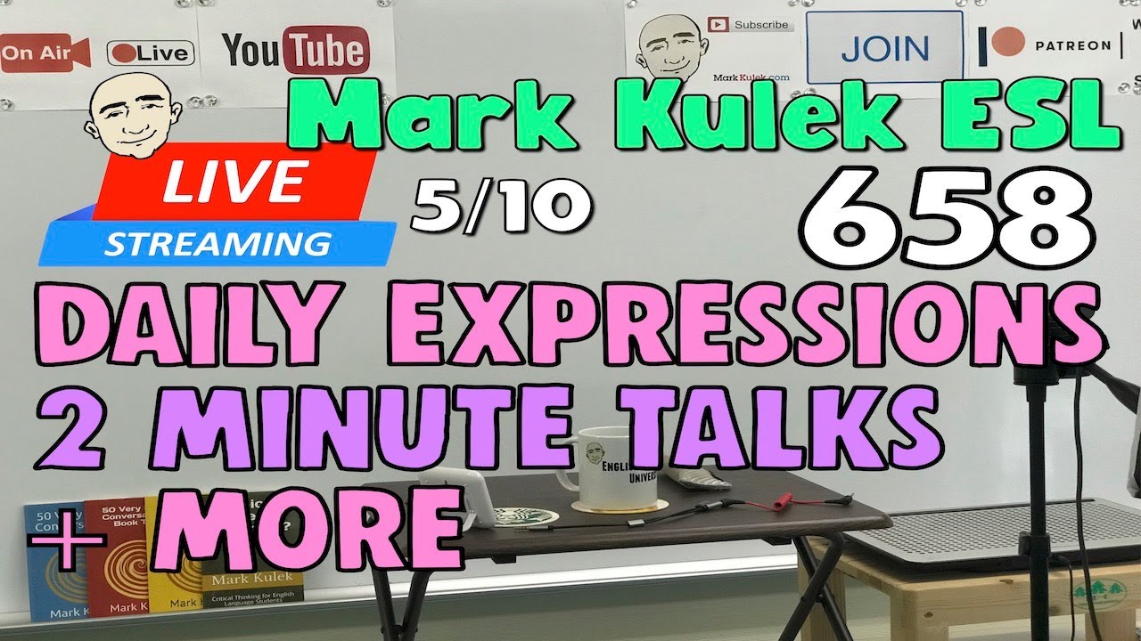 Daily Expressions Live Stream English Class 658 Mark Kulek Esl