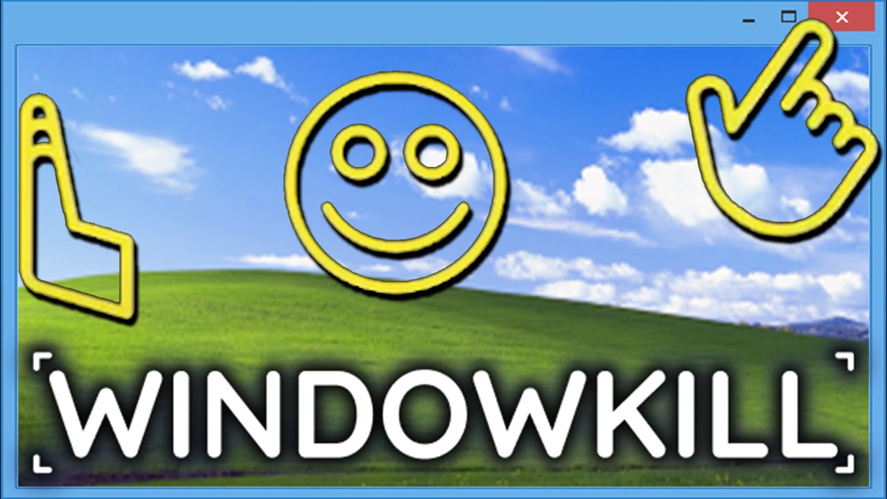Windowkill Youtube