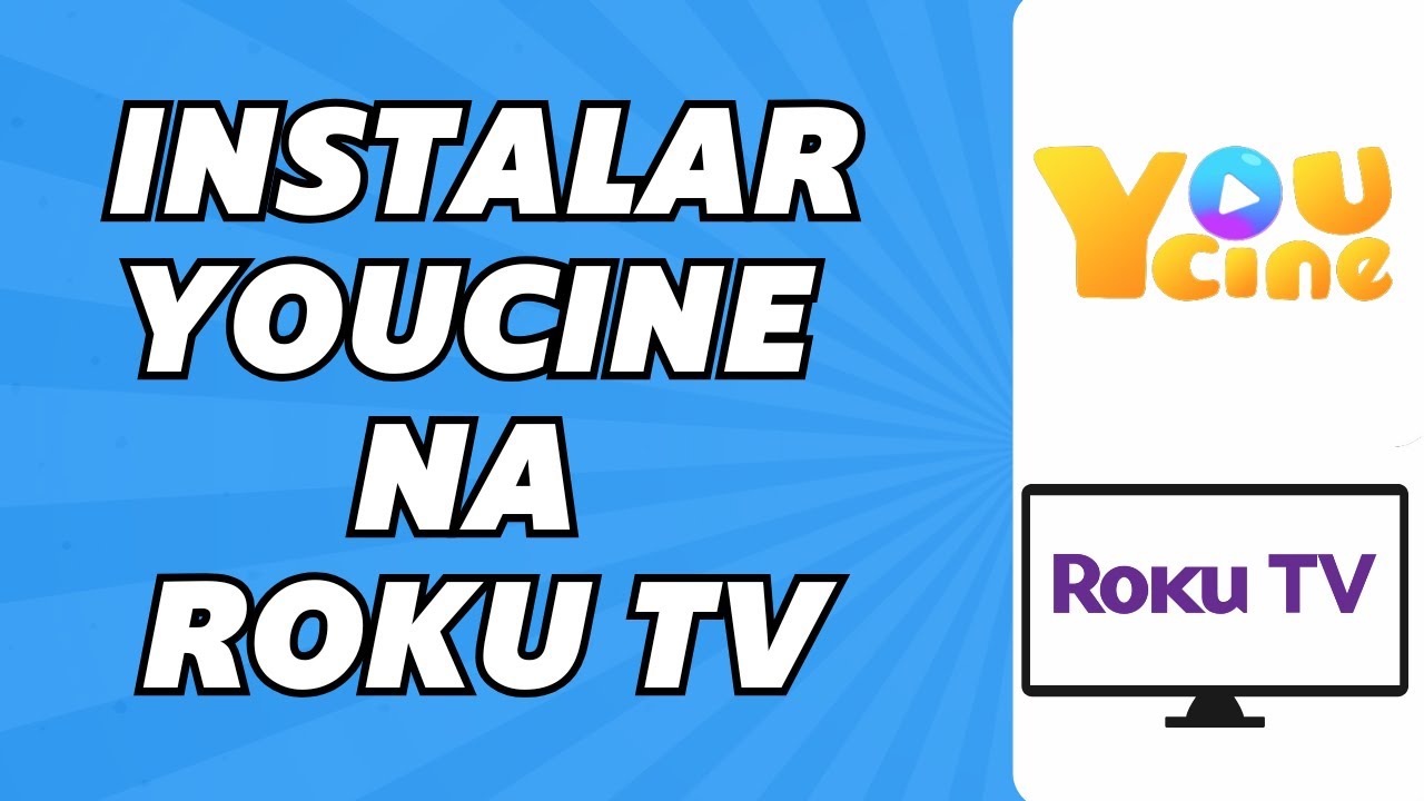 Como Instalar Youcine Na Roku Tv Paso A Paso Youtube