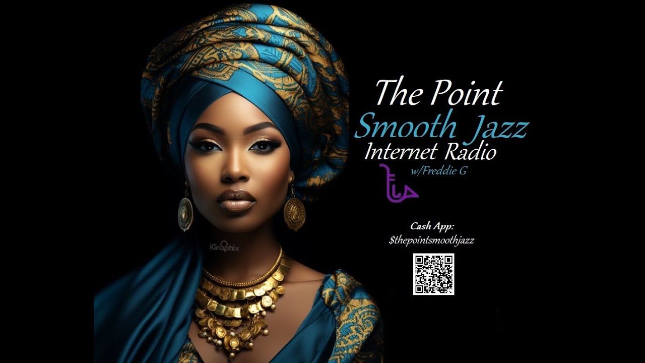 The Point Smooth Jazz Internet Radio 07 30 25 Youtube