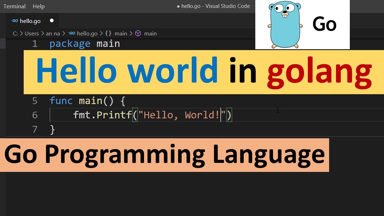 Hello World In Golang Youtube