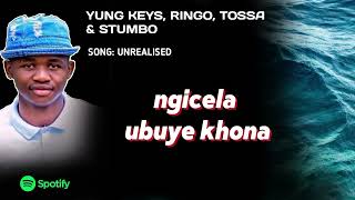 Ngiyak Khumbula Yung Keys Ringo Tossa Stumbo Genius Artistry Music Mp3 ...