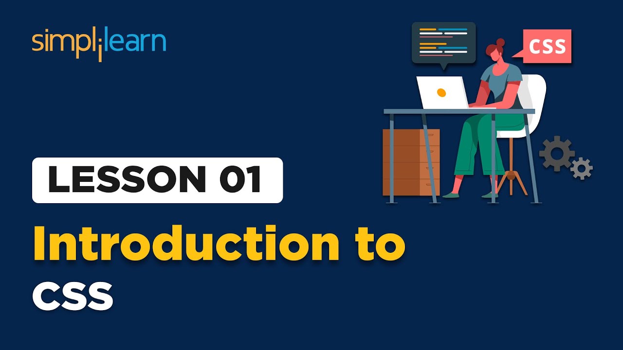 Lesson 1 Introduction To Css Simplilearn Youtube