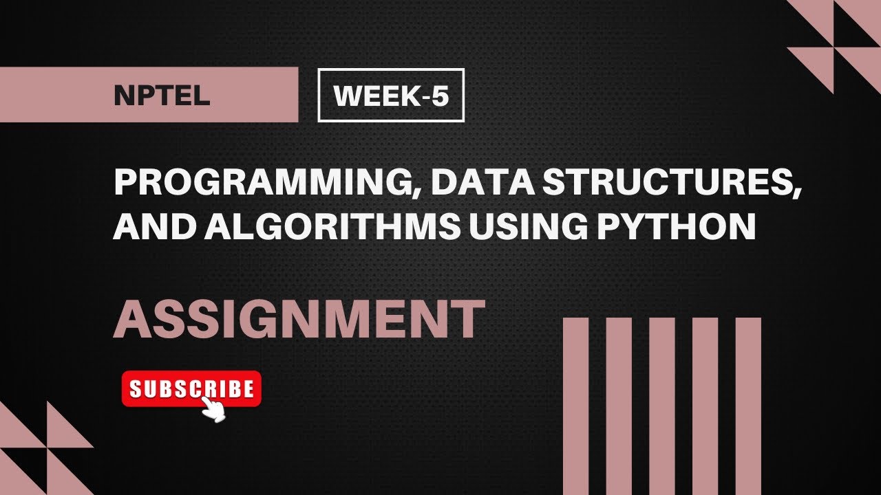 Programming Data Structures And Algorithms Using Python Nptel Week