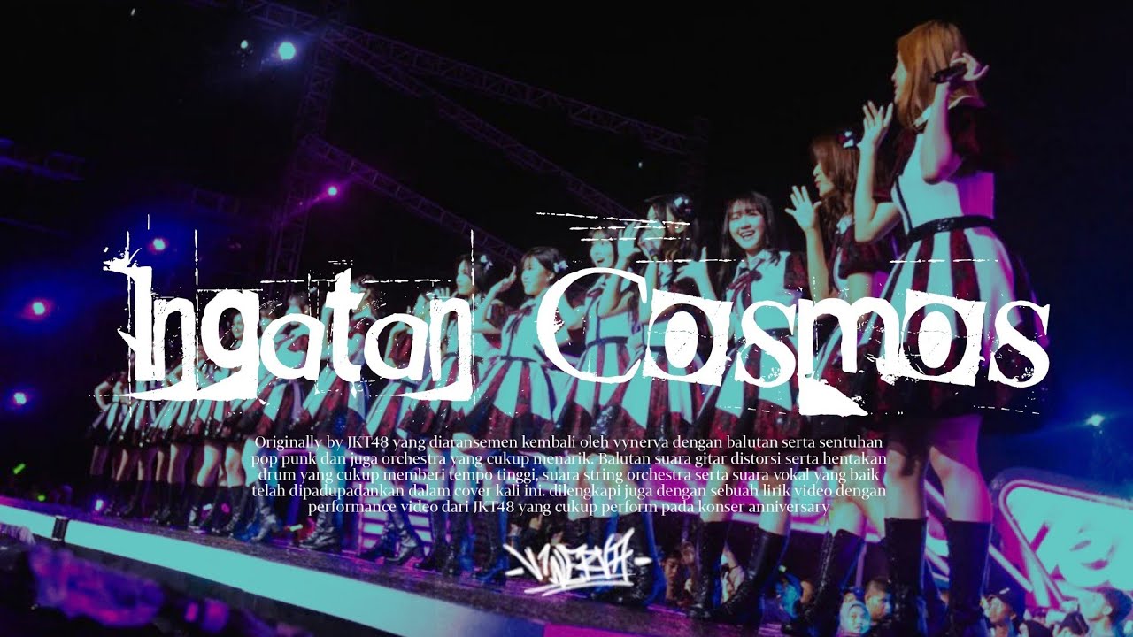 Jkt48 Ingatan Cosmos Cover By Vinerva Youtube Music