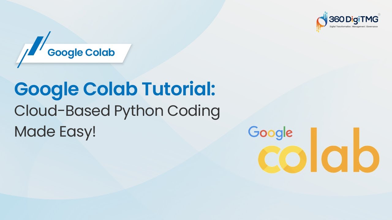 Google Colab Tutorial Cloud Based Python Coding Made Easy