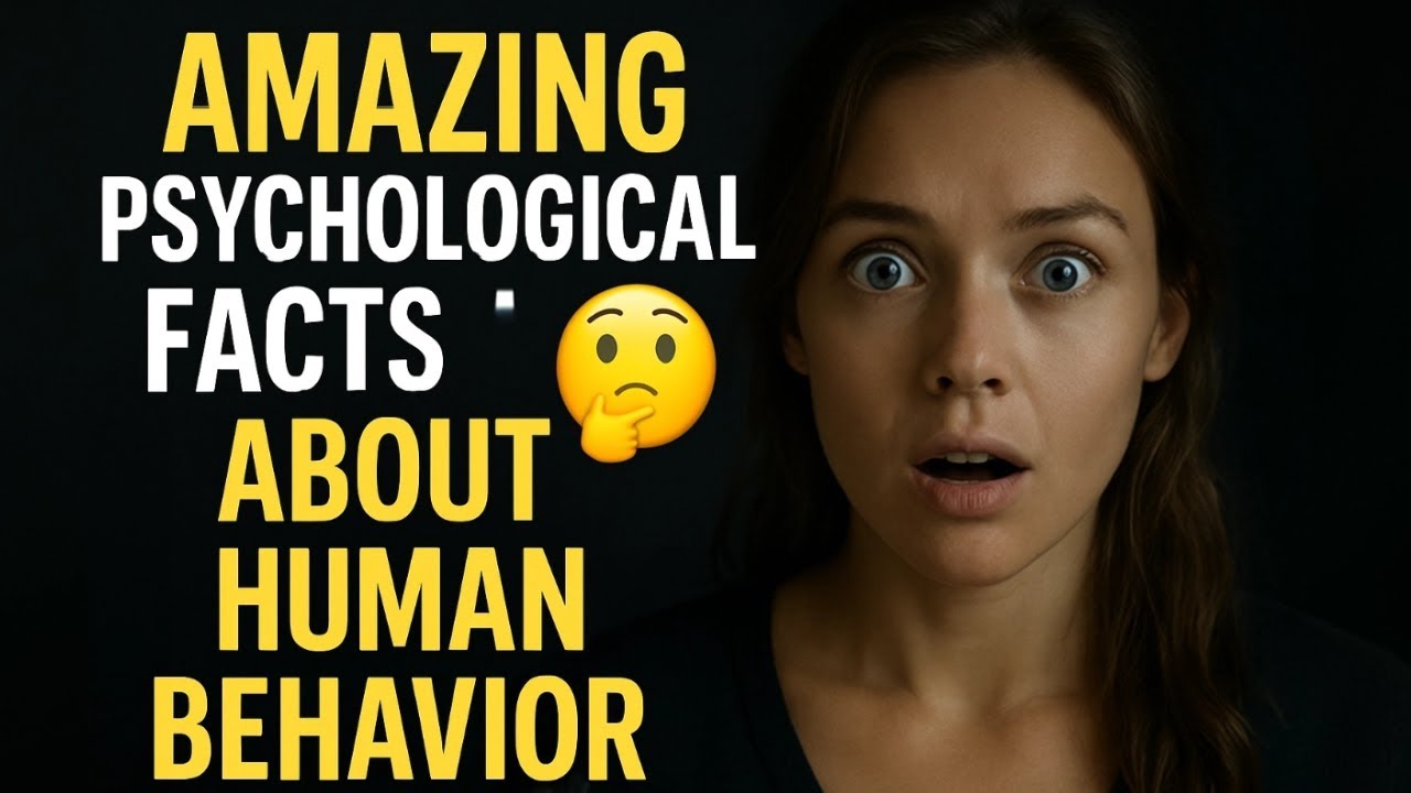 Amazing Psychological Facts About Human Behavior Youtube