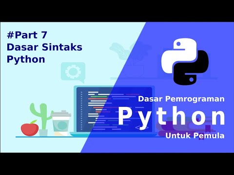 Tutorial Python Dasar 07 Sintaks Dasar Python Youtube