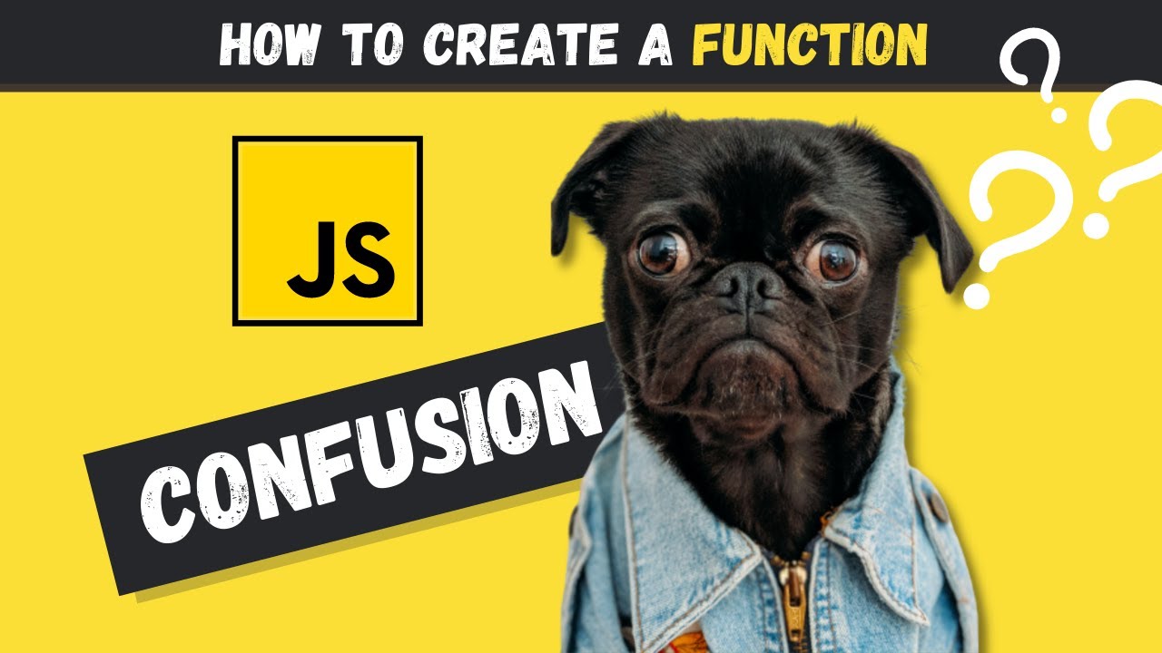 Javascript Confusion With Function Declarations Youtube