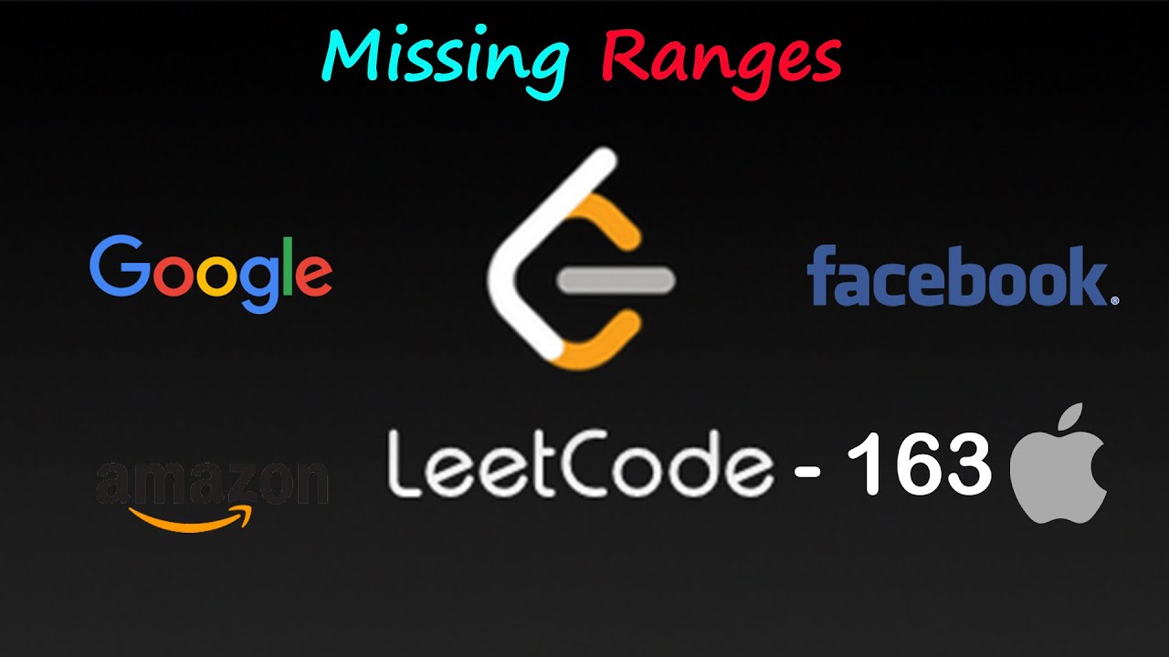Leetcode 163 Missing Ranges Leetcode Plus Question Easy