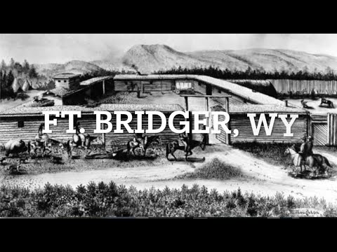 Ft Bridger Trading Post Youtube