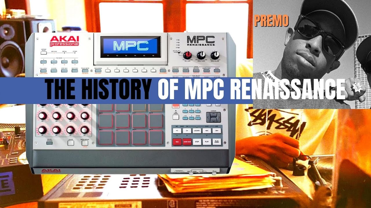 Updated The History Of The Akai Mpc Part 11 The Mpc Renaissance Mpc