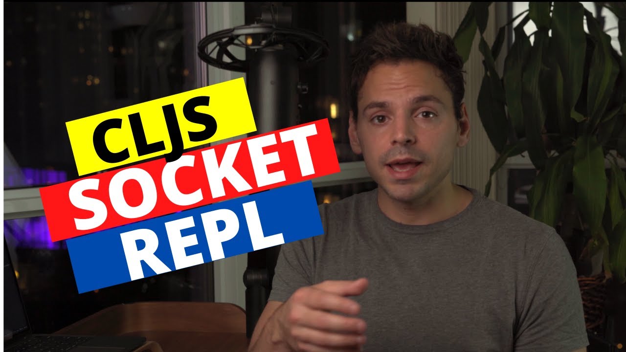 Beginner Clojurescript Socket Repl Youtube