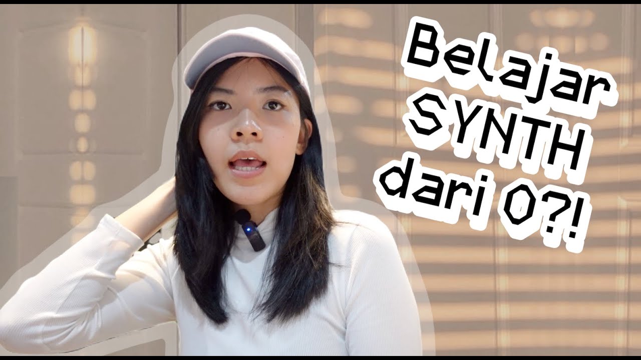 Introduction To Belajar Synth Youtube