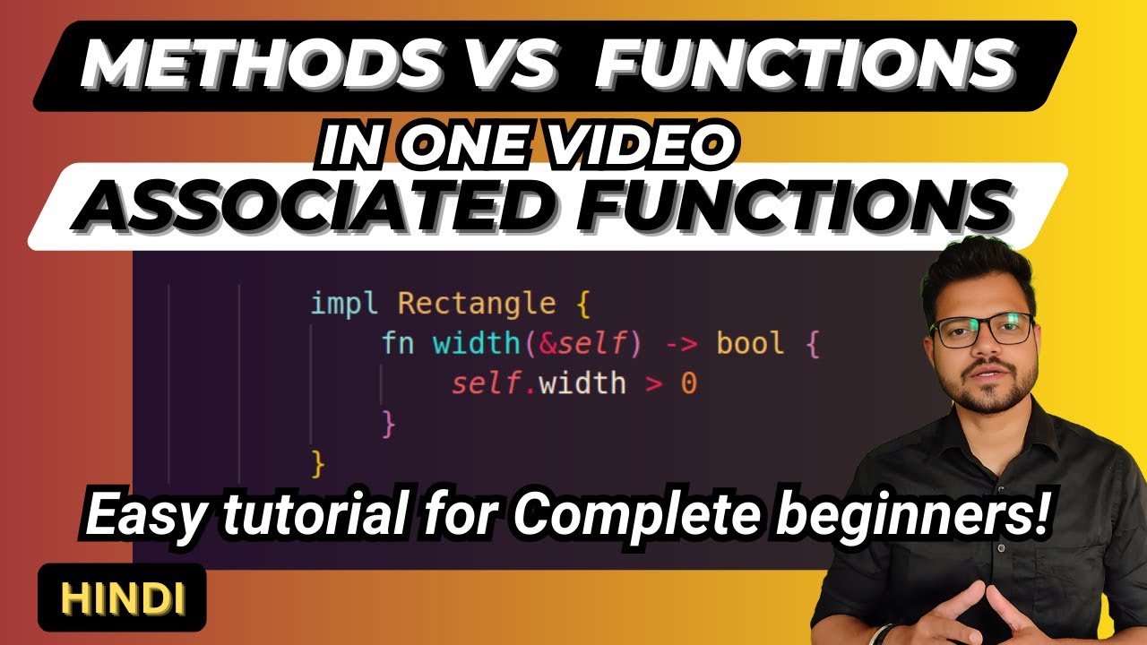 Methods Vs Functions Vs Associated Functions In Rust For Beginners