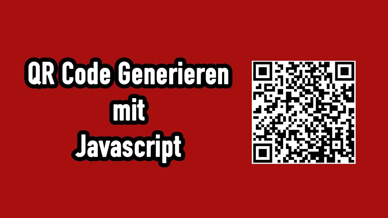 Qr Code Mit Javascript Generieren Youtube