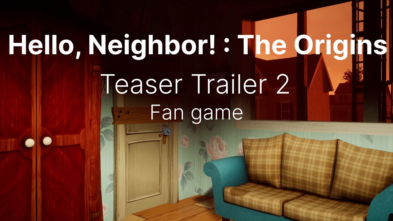 Hello Neighbor The Origins Teaser Trailer 2 Youtube