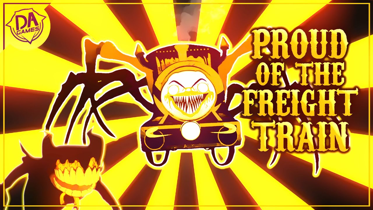 Proud Of The Freight Train Are You Proud Of Me Now X Bftft Dagames