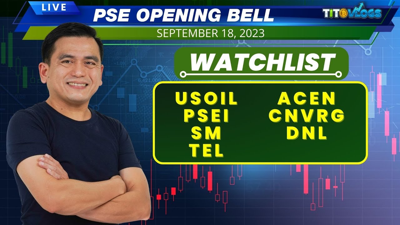 Stocks Review By Request Pse Opening Bell Live September 18 2023