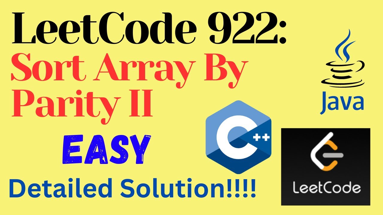 Leetcode 922 Sort Array By Parity Ii Easy C Java