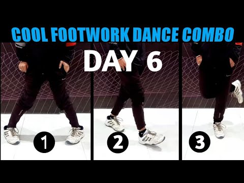 Top 3 Super Cool Footwork Dance Moves Footwork Dance Tutorial Day 6