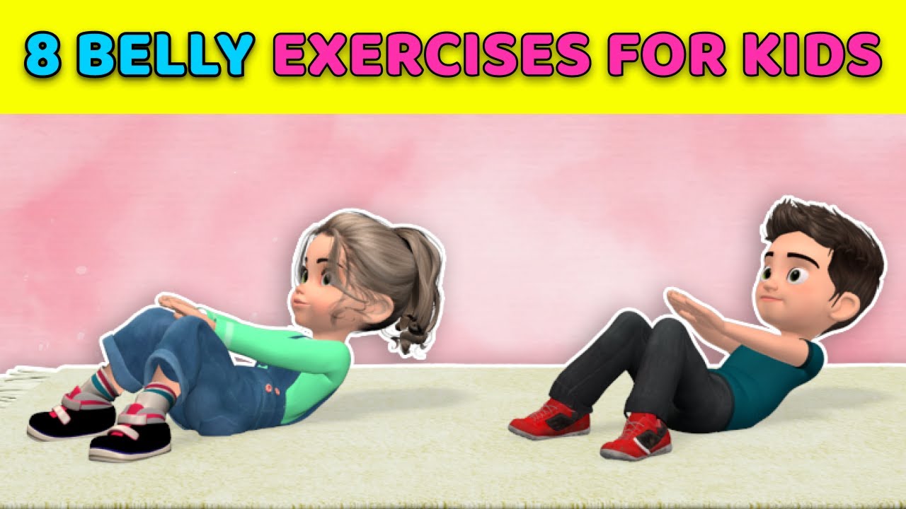 8 Best Belly Exercises For Kids Youtube