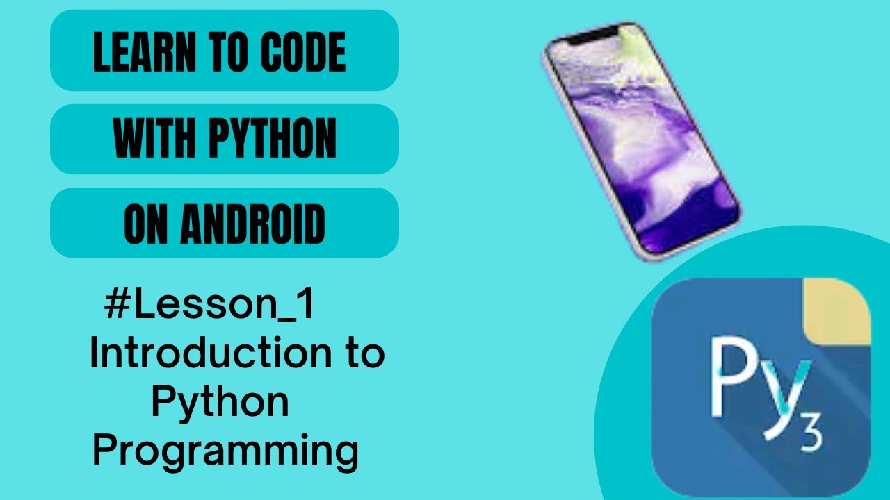 Introduction To Python Programming Using Android Pydroid3 Youtube
