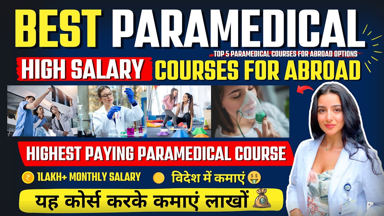 Best Paramedical Courses With High Salary For Abroad Options Top 5
