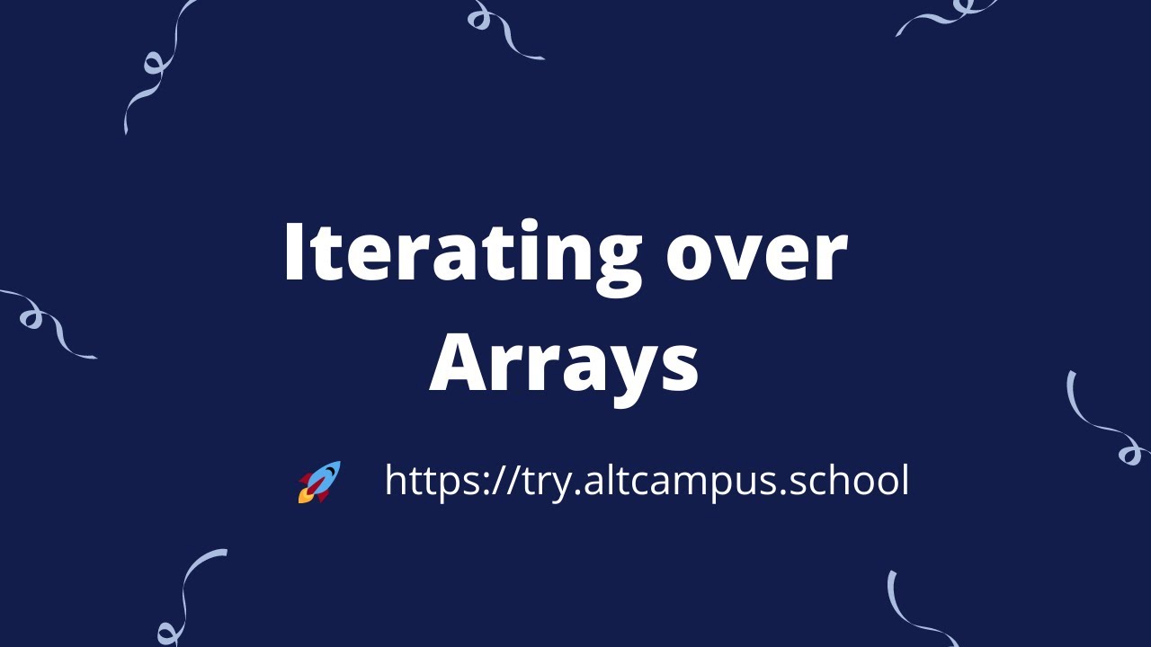 Iterating Over Arrays Youtube