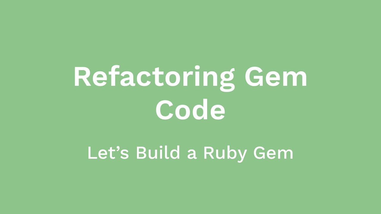 Refactoring Ruby Gem Code Adding Custom Errors Let S Build A Ruby