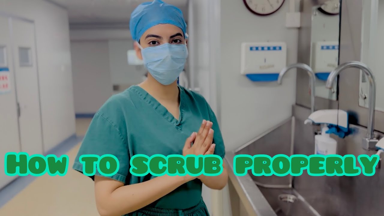 How Do Surgeons Scrub In Scrubbing In Step By Step Youtube