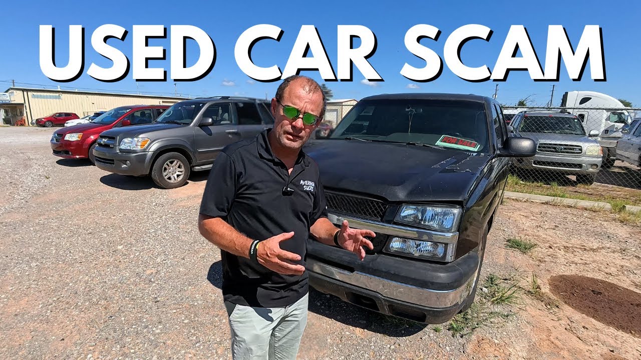 Used Car Dealer Scams Exposed Don T Fall For These Tricks Youtube