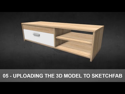 05 Uploading The 3d Model To Sketchfab Youtube