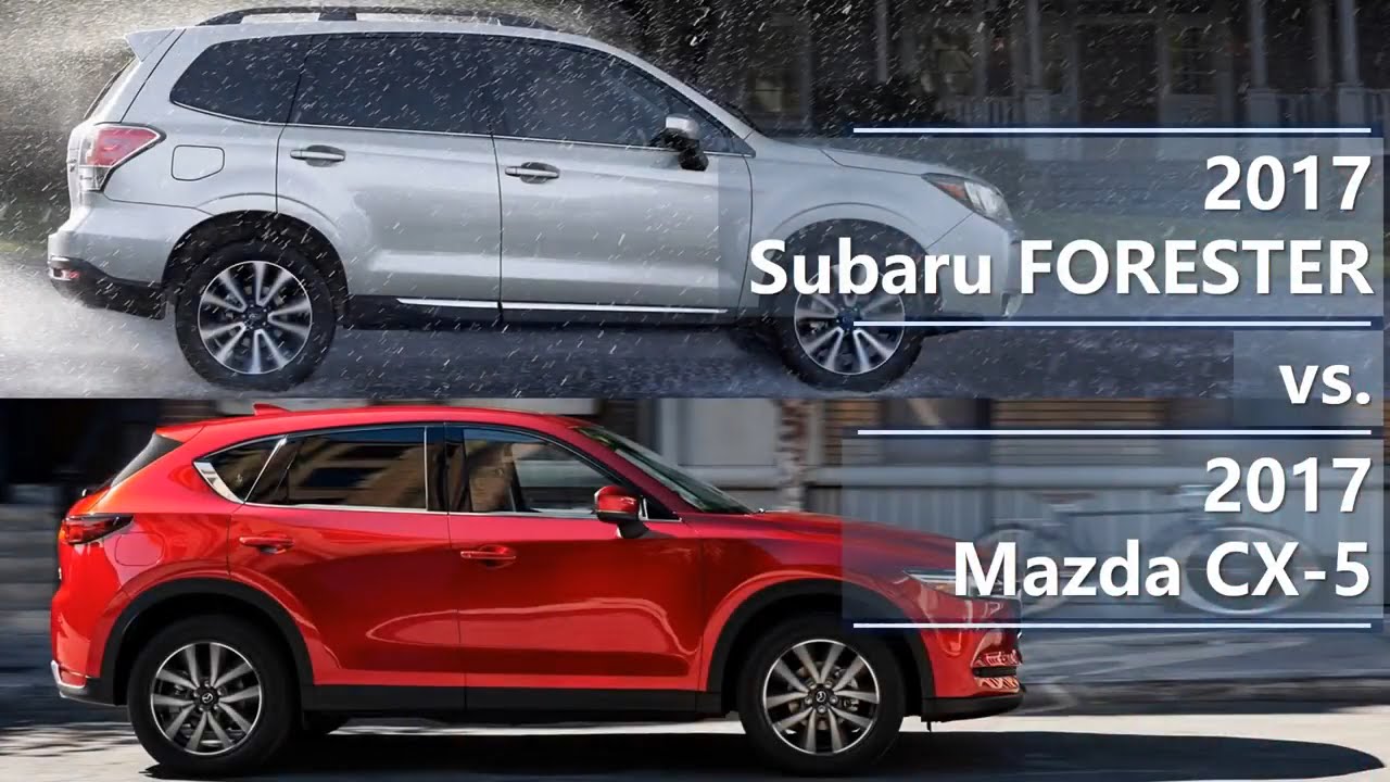 Mazda Cx 5 Vs Subaru Forester Specs