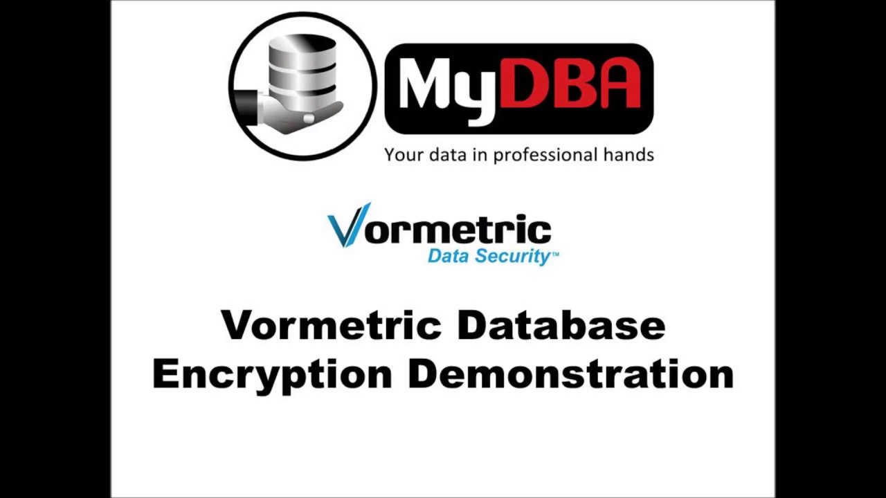 Vormetric Database Encryption Demonstration Part 1 Youtube