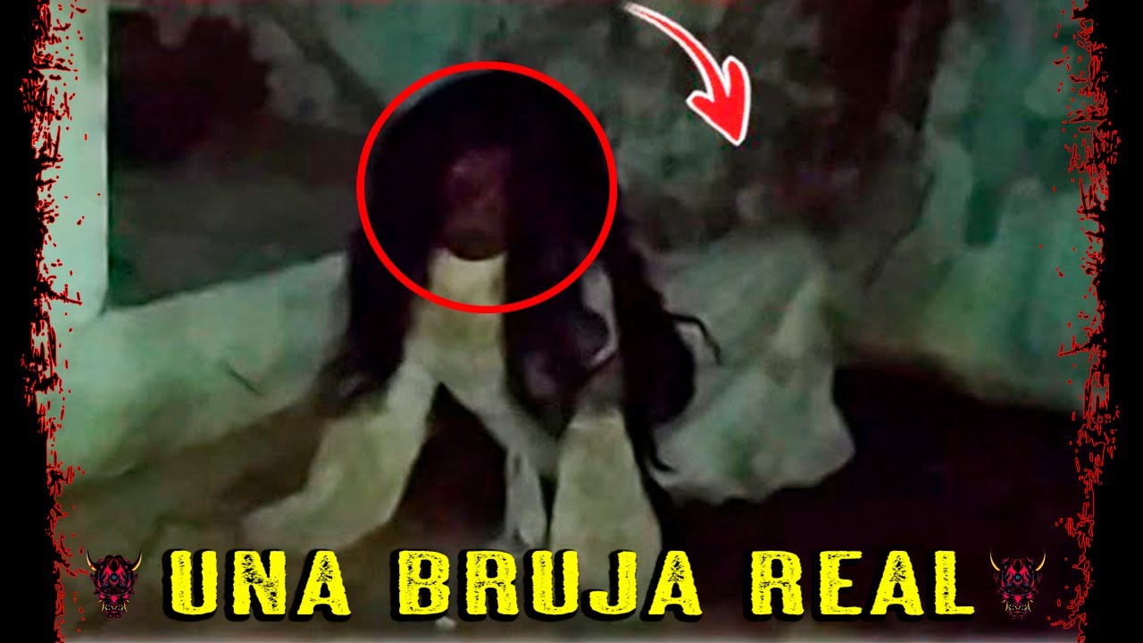 Bruja Real Captada En Camara 2022 Youtube