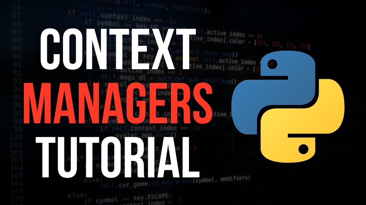 Context Managers In Python Make Life Easier Youtube