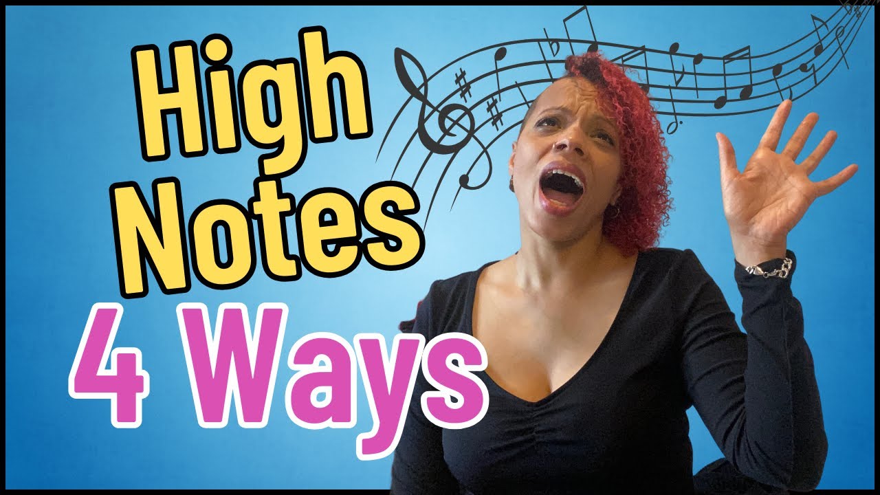 4 Ways To Sing High Notes Youtube
