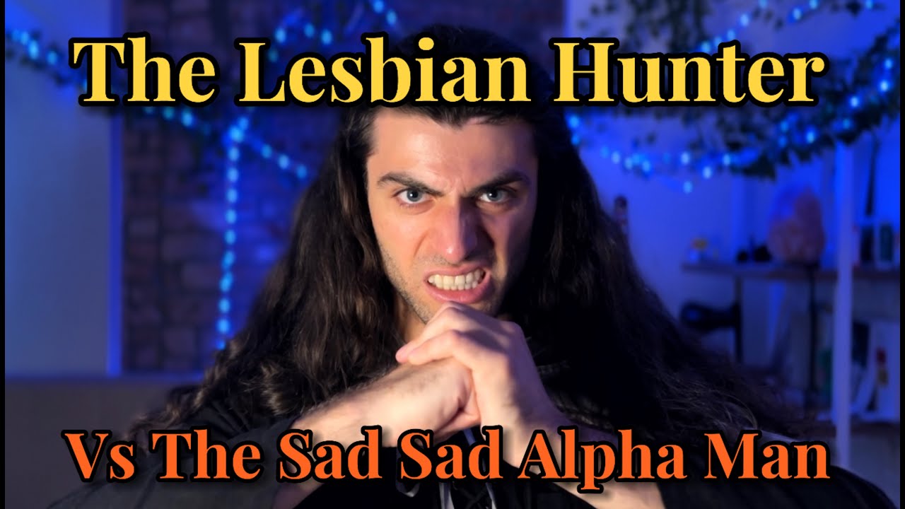The Lesbian Hunter Vs The Sad Sad Alpha Man Vinny Marchi Song Lyrics