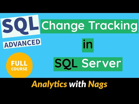 What Is Change Tracking In Sql Server Sql Advanced Tutoria