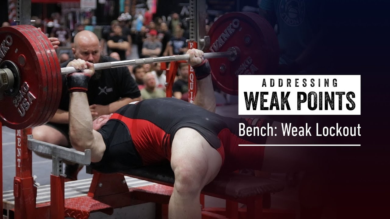 Addressing Weak Points Bench Weak Lockout Jtsstrength Youtube