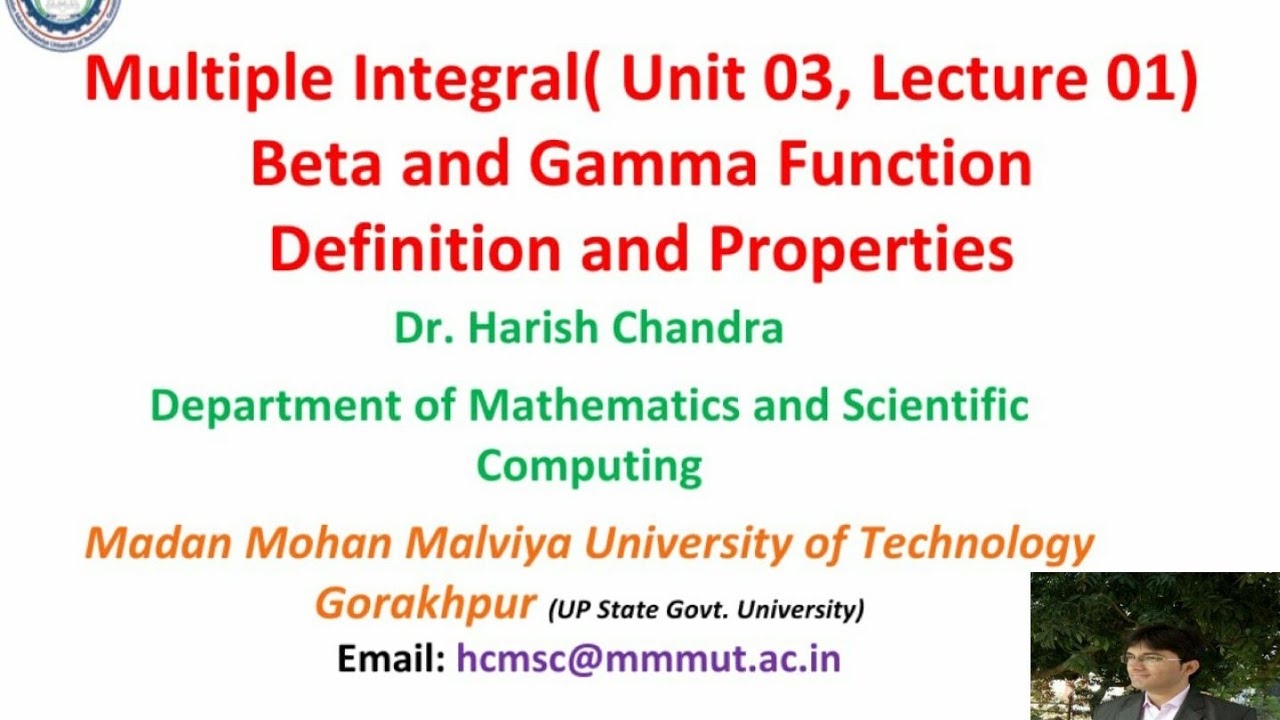 Beta And Gamma Function Definition And Properties Unit 3 Lecture 01
