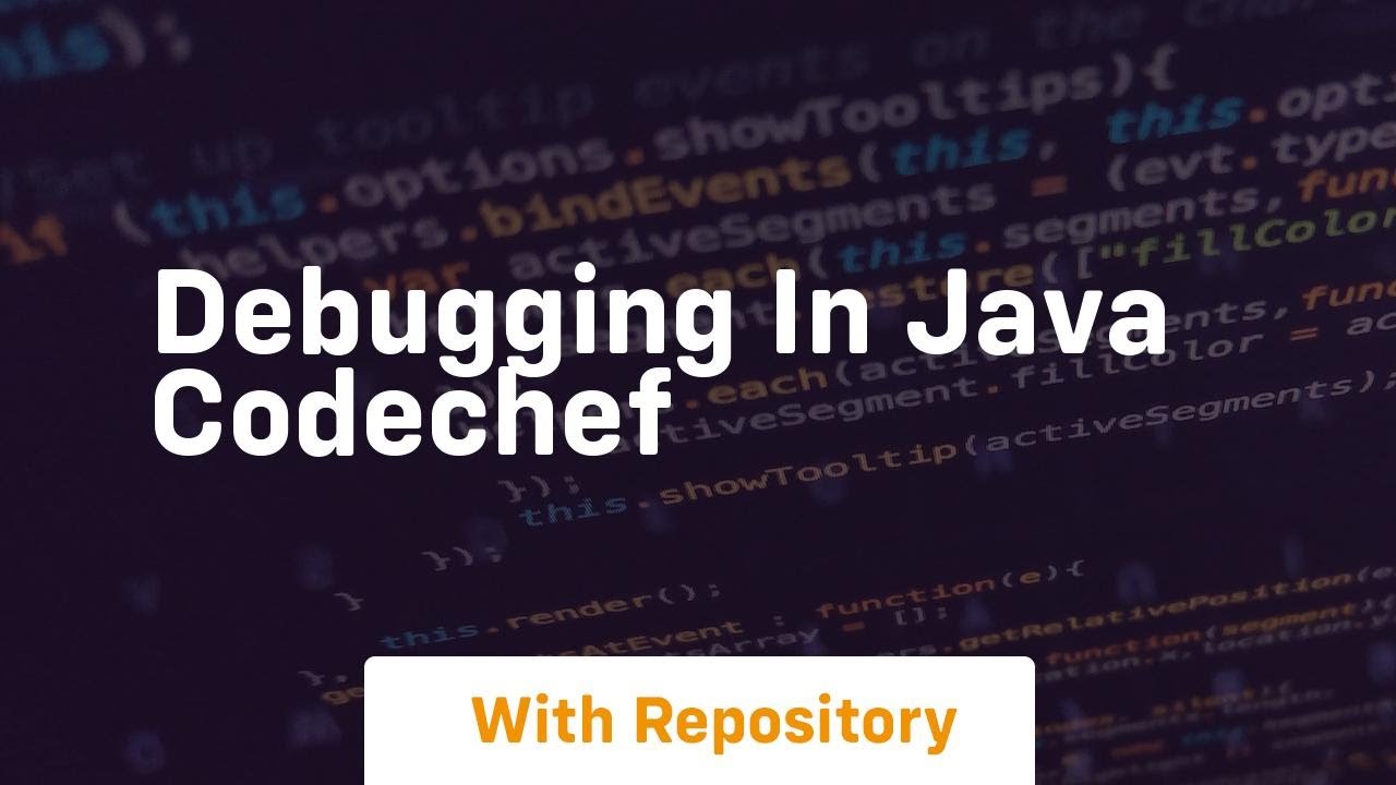 Debugging In Java Codechef Youtube