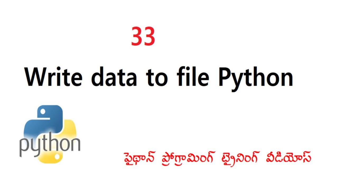 Write Data To File In Python Telugu Vlr Training Class 33 Snake