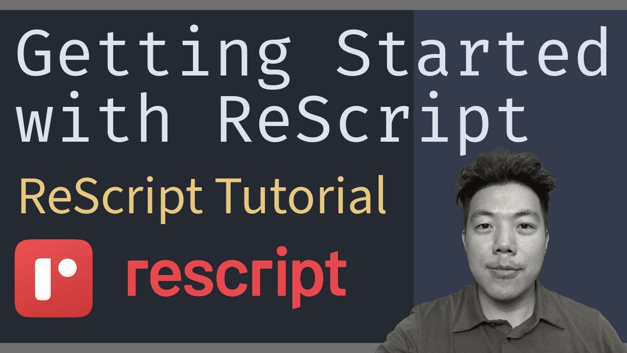 Getting Started With Rescript Rescript Tutorial Youtube