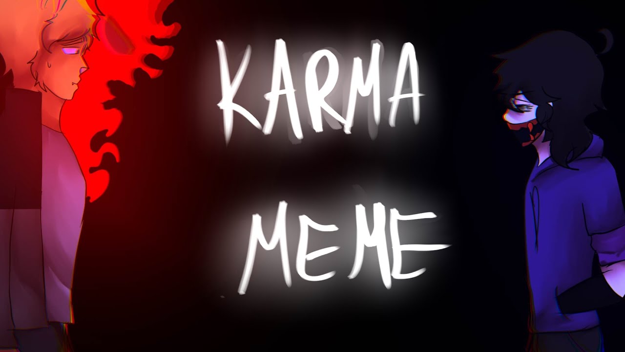 Karma Meme Oc Webtoon Youtube